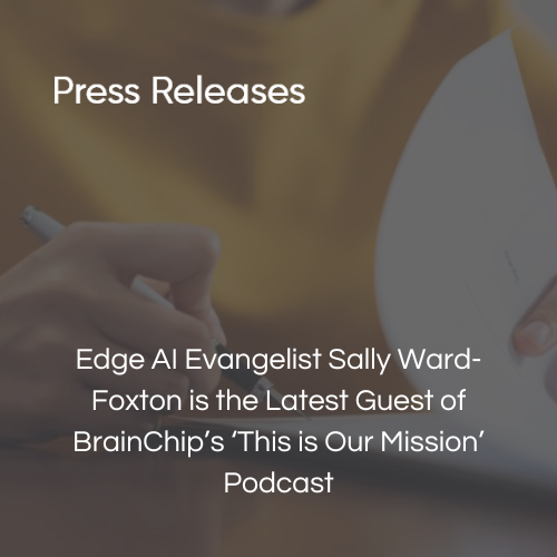 Edge AI Evangelist Sally Ward-Foxton is the Latest Guest of BrainChip’s ... Edge AI Evangelist Sally Ward-Foxton is the Latest Guest of BrainChip’s ...